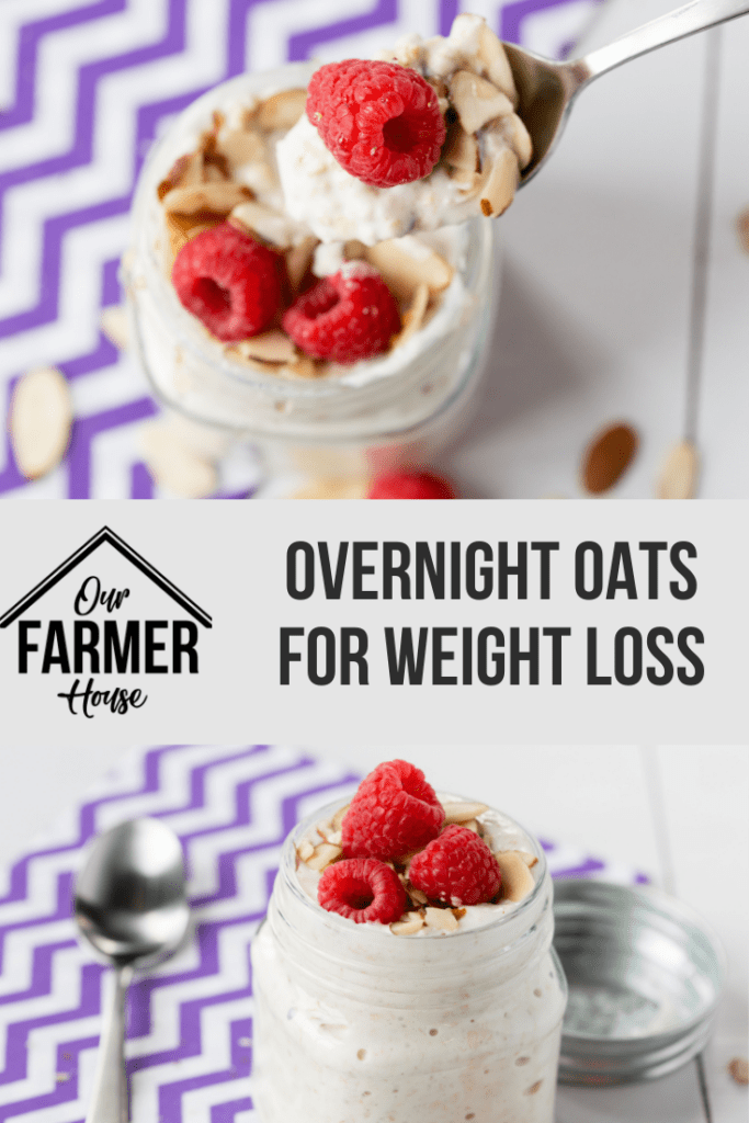 Healthy Overnight Oats for Weight Loss – Our Farmer House | Dream ...
